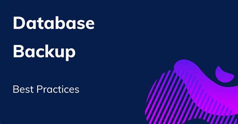 Database Backup Best Practices