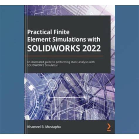 Practical Finite Element Simulations With Solidworks 2022 Book Shopee Malaysia
