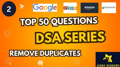 Remove Duplicates From Sorted Array Top 50 Questions Dsa Series Jcode Academy Youtube