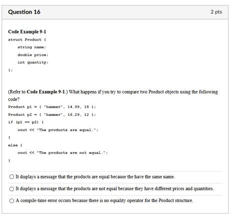 Solved Question 16 2 Pts Code Example 9 1 Struct Product