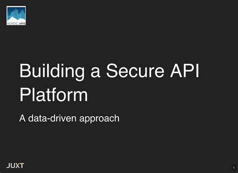 building a secure api platform a data driven approach ppt