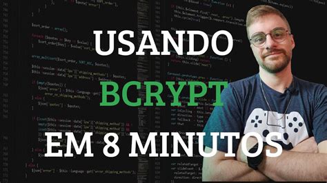 Como Usar O Bcrypt Em Javascript Sem Complicar Rápido E Fácil Youtube