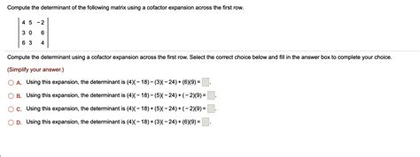Compute The Determinant Of The Following Matrix Using Cofactor