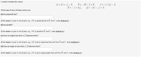 Solved Point Consider The Vectors Chegg Com