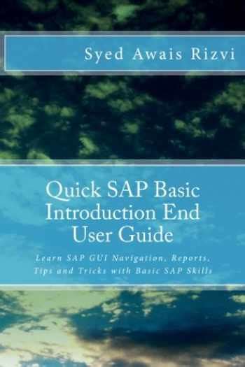 Quick SAP Basic Introduction End User Guide Learn 9781542515603