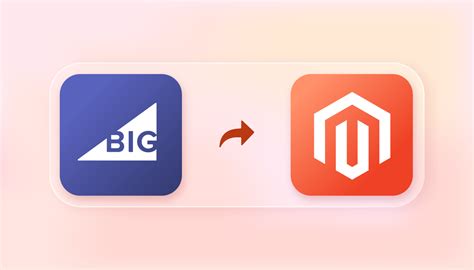 How To Migrate From Bigcommerce To Magento