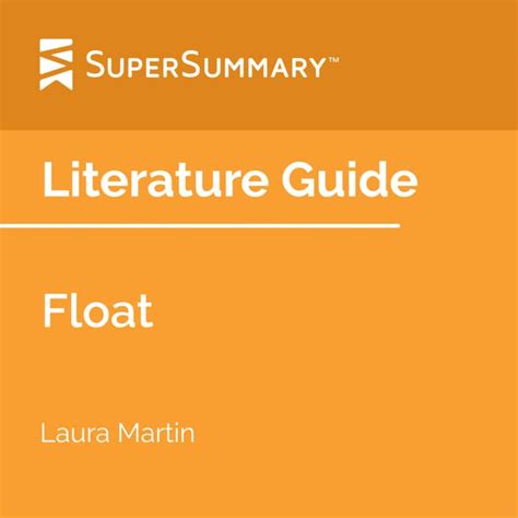Float Literature Guide By Supersummary Tpt