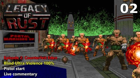 New Expansion Part 2 Doom Ii Legacy Of Rust Full Episode 2 Run Blind Ultra Violence 100