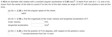 solved a 40 0 cm diameter disk rotates with a constant