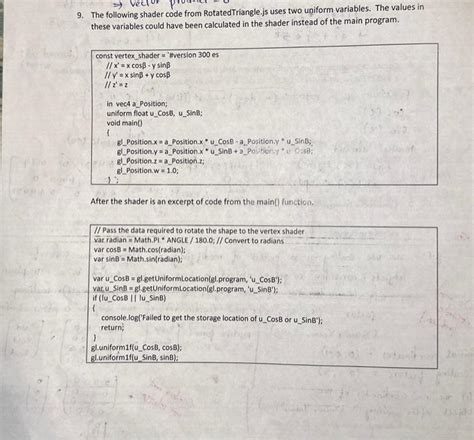 Solved 9 The Following Shader Code From Rotatedtrianglejs