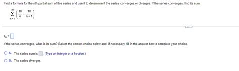 Solved Find A Formula For The Nth Partial Sum Of The