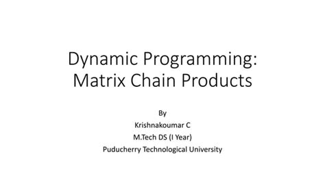 Dynamic Programming Matrix Chain Multiplication Pptx