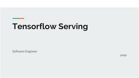 Tensorflow Serving Speaker Deck