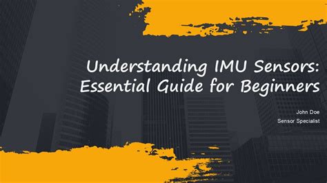 Understanding Imu Sensors Essential Guide For Beginners Ppt
