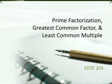 Ppt Prime Factorization Greatest Common Factor And Least Common Multiple Powerpoint