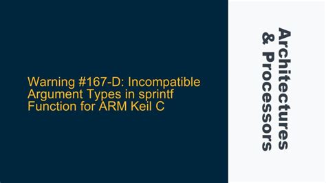 Warning 167 D Incompatible Argument Types In Sprintf Function For Arm Keil C System On Chips