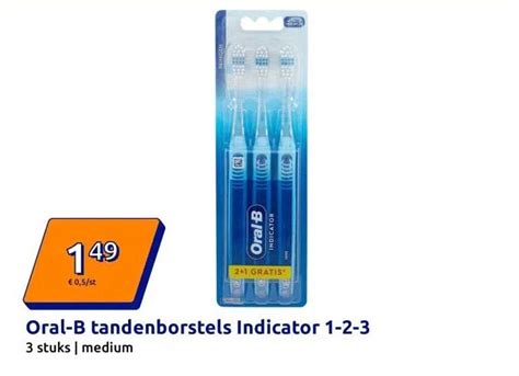 Oral B Tandenborstels Indicator 1 2 3 Aanbieding Bij Action