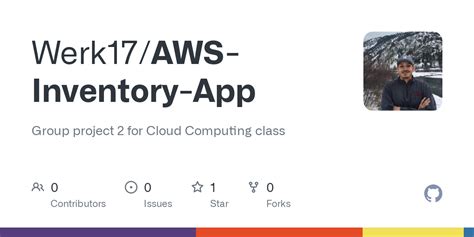 github werk17 aws inventory app group project 2 for cloud computing