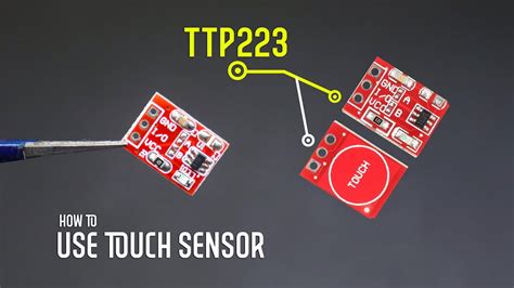 ये है Ttp223 को Use करने का सही तरीका How To Use Ttp223 Module Touch Sensor In A Circuit In