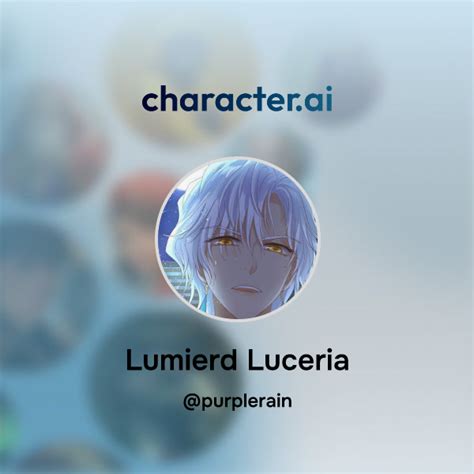 Chat With Lumierd Luceria Characterai Personalized Ai For Every