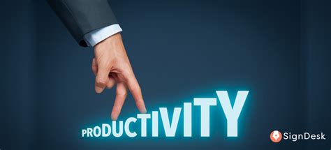 How Does Esign Improve Productivity In India Melento Formerly Signdesk