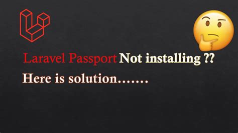 laravel passport not installing fixed viral bugfixed laravel codingskills youtube