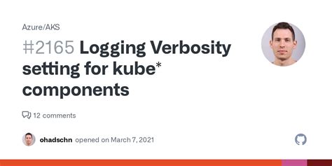 Logging Verbosity Setting For Kube Components · Issue 2165 · Azure
