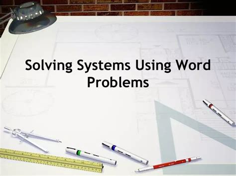PPT Solving Systems Using Word Problems PowerPoint Presentation Free Download ID