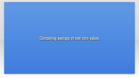 Computing Average Of Non Zero Values Youtube