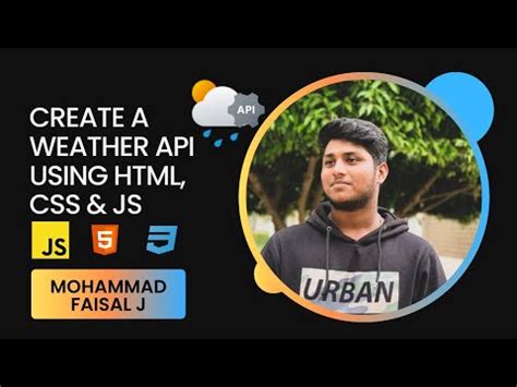 LEARN TO CREATE A WEATHER Api USING Html Css AND Javascript