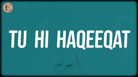 Tu Hi Haqeeqat Lyrics Pritam Javed Ali Irshan Ashraf Shadab