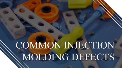 Injection Molding Defects Plastic Defects