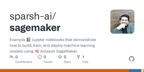 Github Sparsh Aisagemaker Example 📓 Jupyter Notebooks That
