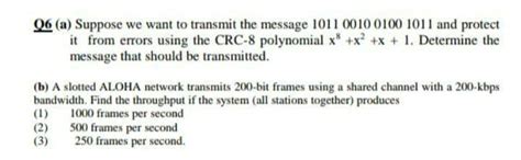 Solved 06 A Suppose We Want To Transmit The Message 1011