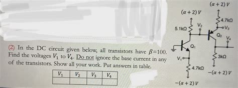 Solved 2 In The Dc Circuit Given Below All Transistors