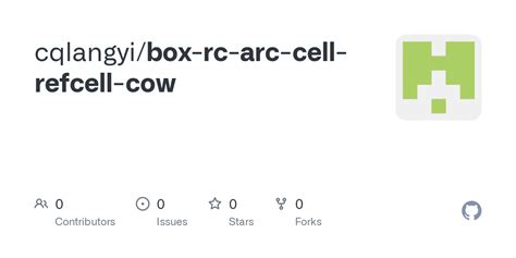 Github Cqlangyibox Rc Arc Cell Refcell Cow