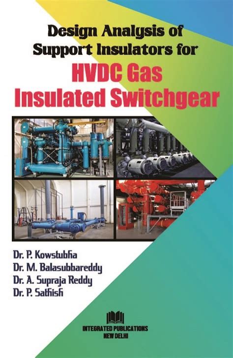 Design Analysis Of Support Insulators For Hvdc Gas Insulated Switchgear