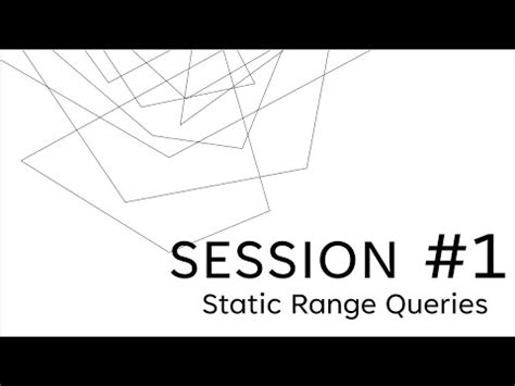 Static Range Queries Juniors ICPC SHAC Training YouTube