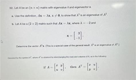 Solved 32 Let A Be An N×n Matrix With Eigenvalue λ And