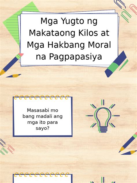 Mga Yugto Ng Makataong Kilos At Mga Hakbang Moral Na Pagpapasiya Pdf