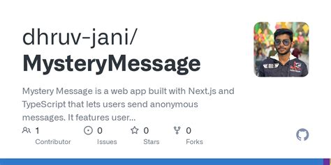 Github Dhruv Janimysterymessage Mystery Message Is A Web App Built With Nextjs And