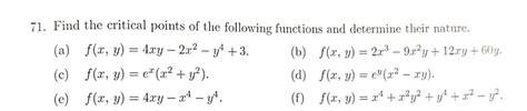 Solved Find The Critical Points Of The Following Chegg