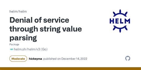 Denial Of Service Through String Value Parsing · Advisory · Helmhelm · Github