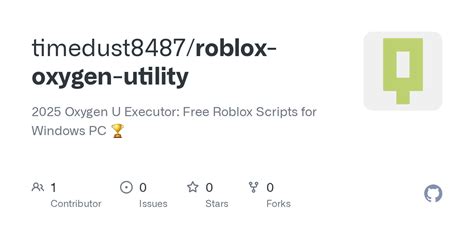 Github Timedust8487 Roblox Oxygen Utility 2025 Oxygen U Executor