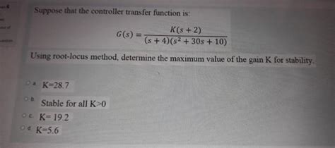 solved suppose that the controller transfer function is