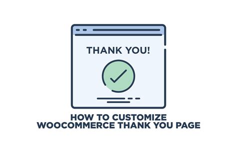 How To Customize Woocommerce Thank You Page Simplest Guide
