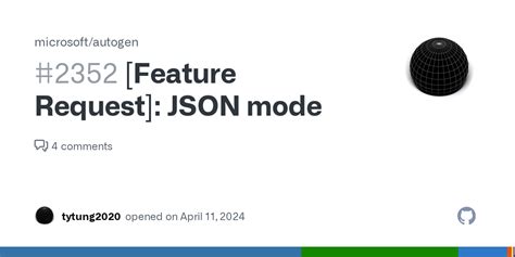 Feature Request Json Mode · Issue 2352 · Microsoftautogen · Github