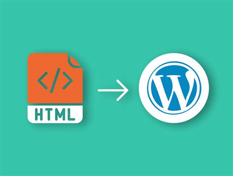 Reasons To Convert Your Websites Theme From Html To Wordpress