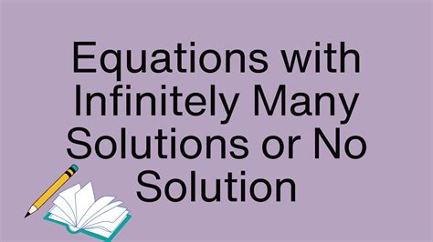 Equations With Infinitely Many Solutions Or No Solutions Teaching