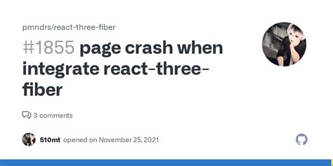 Page Crash When Integrate React Three Fiber Issue Pmndrs React Three Fiber GitHub